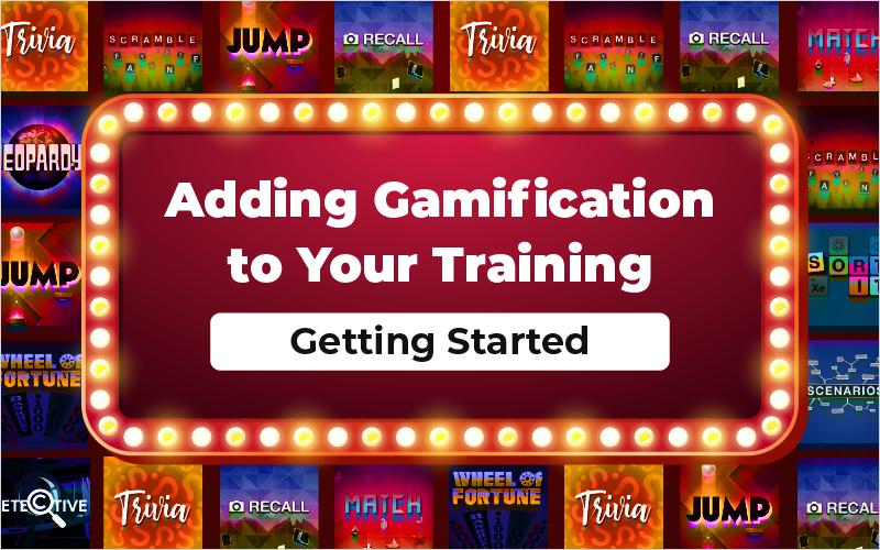 Adding Gamification to Your Training – Getting Started – Audit Student Adding Gamification to Your Training – Getting Started – Audit Student